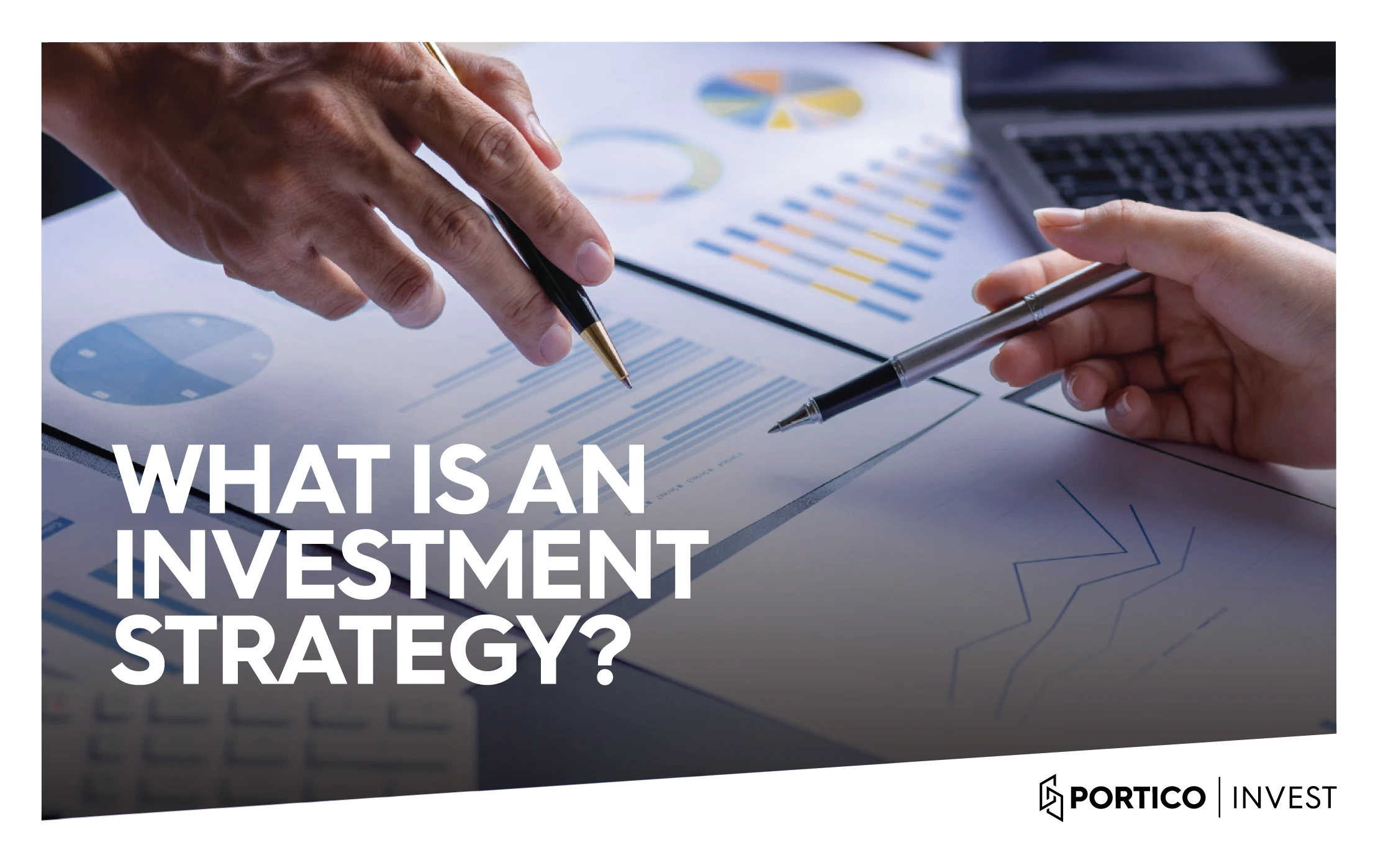 What is an Investment Strategy with Portico Invest?