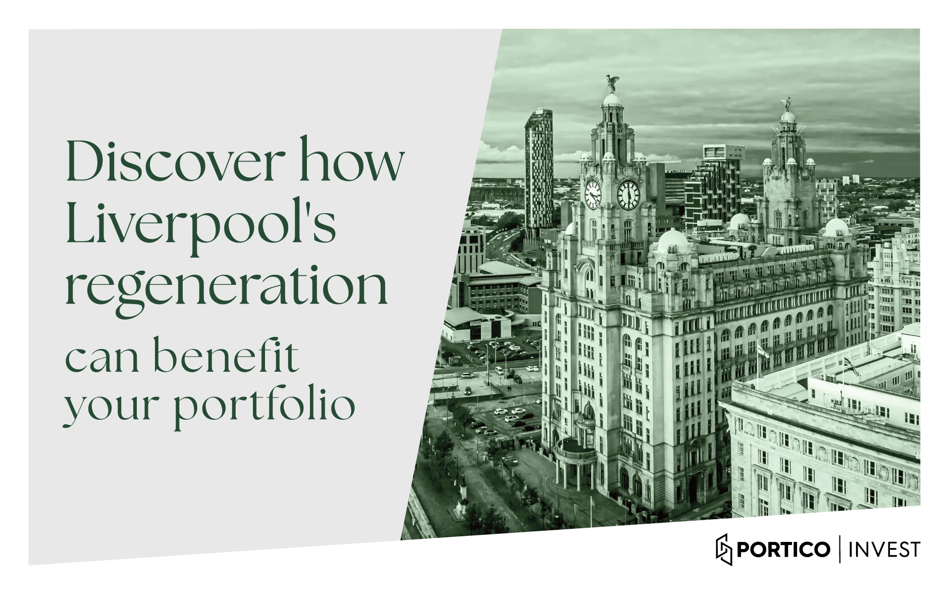 Liverpool Regeneration & Investment | Portico Invest